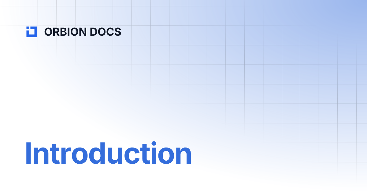 Introduction | ORBION DOCS
